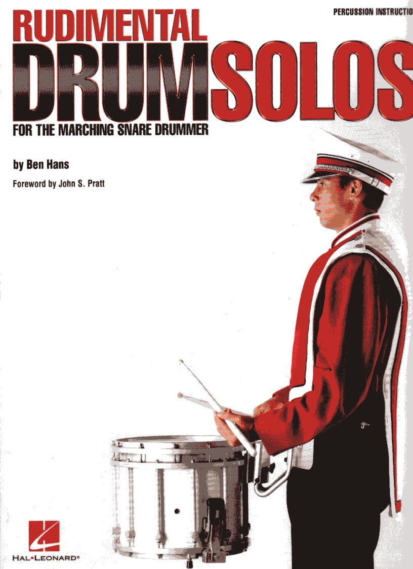 Rudimental Drum Solos for the Marching Snare Drummer - Percussion Books ...